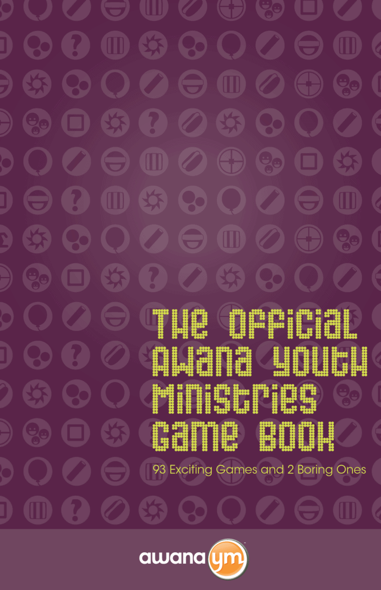 The Official Awana Youth Ministries Game Book: 93 Exciting Games and 2 ...