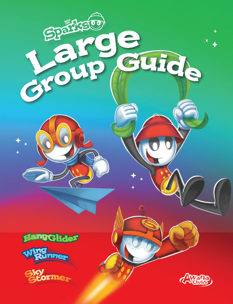 Sparks Large Group Guide – Awana